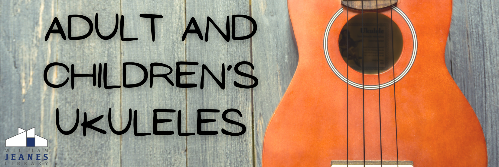 Ukulele - William Jeanes Library